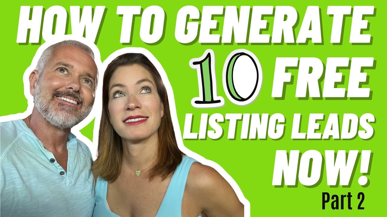 Real Estate Coaching | How To Generate 10 FREE Listing Leads Now! (Part 2)