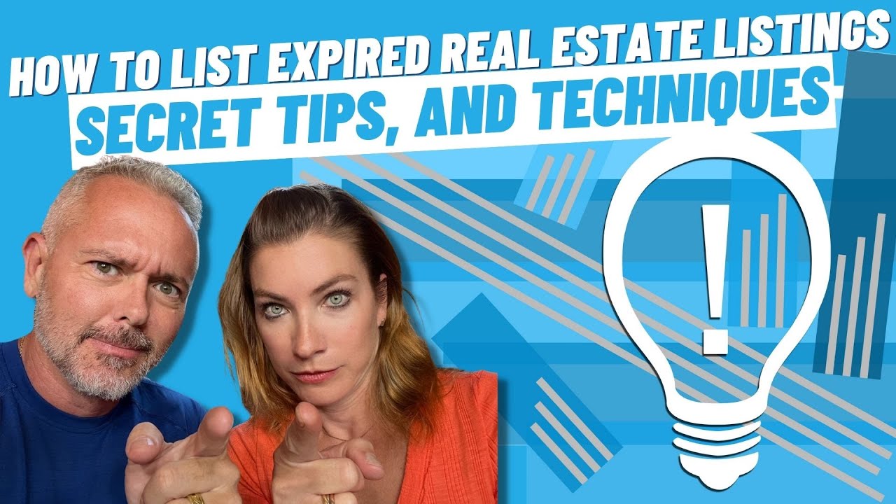 How To List Expired Real Estate Listings, Secret Tips, and Techniques