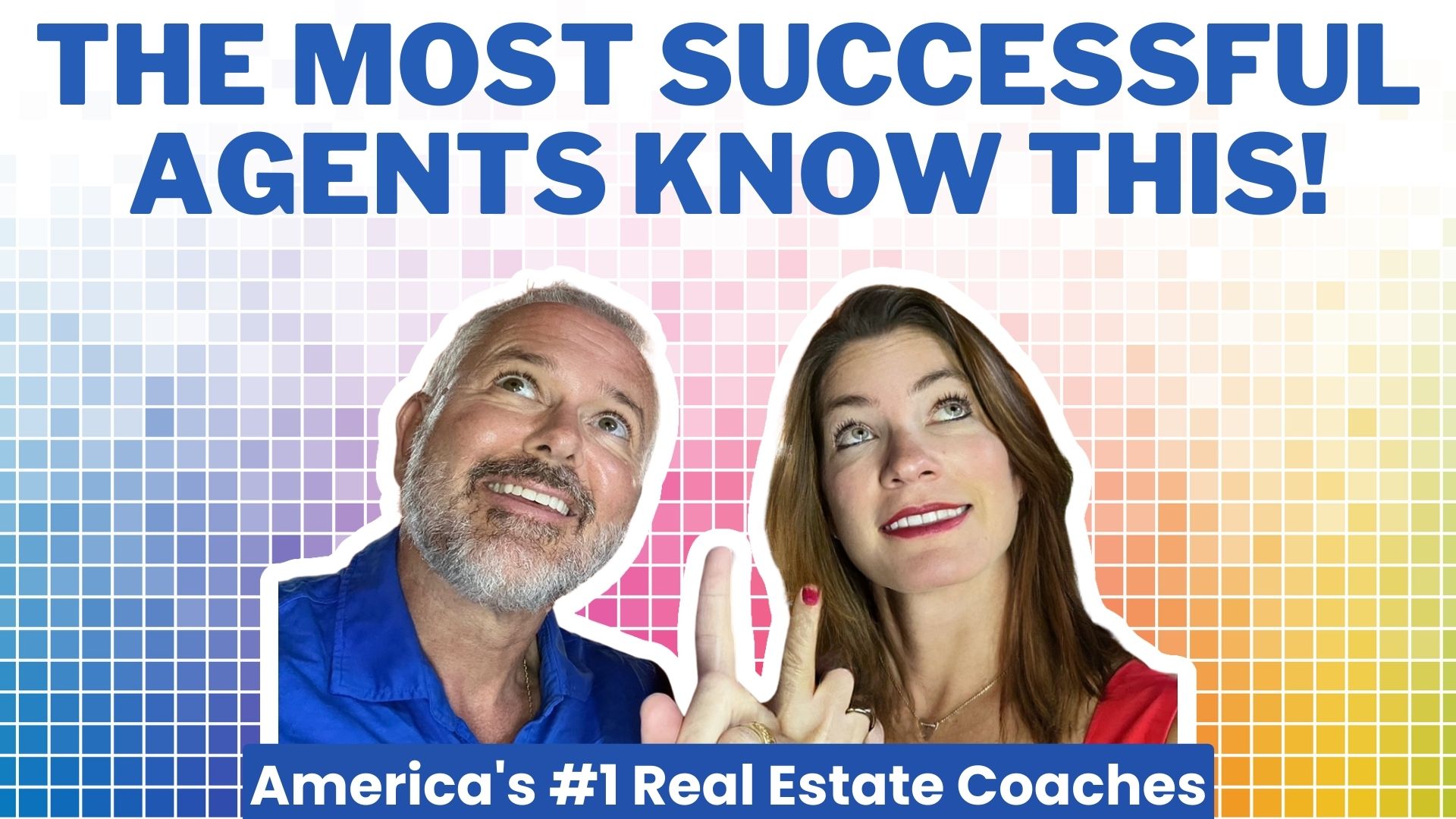 The Most Successful Agents Know THIS!