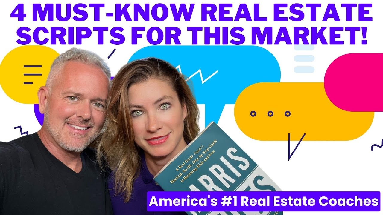 4 Must-Know Real Estate Scripts For THIS MARKET!