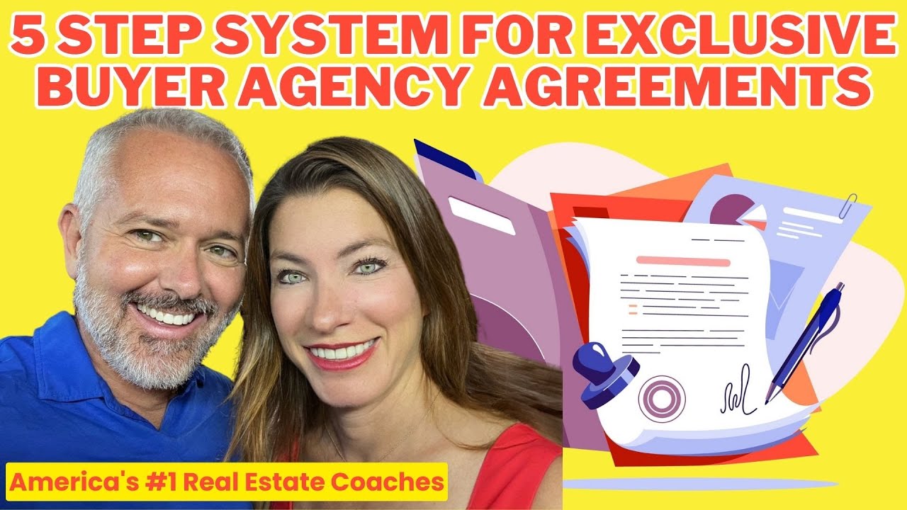 5 Step System For Exclusive Buyer Agency Agreements