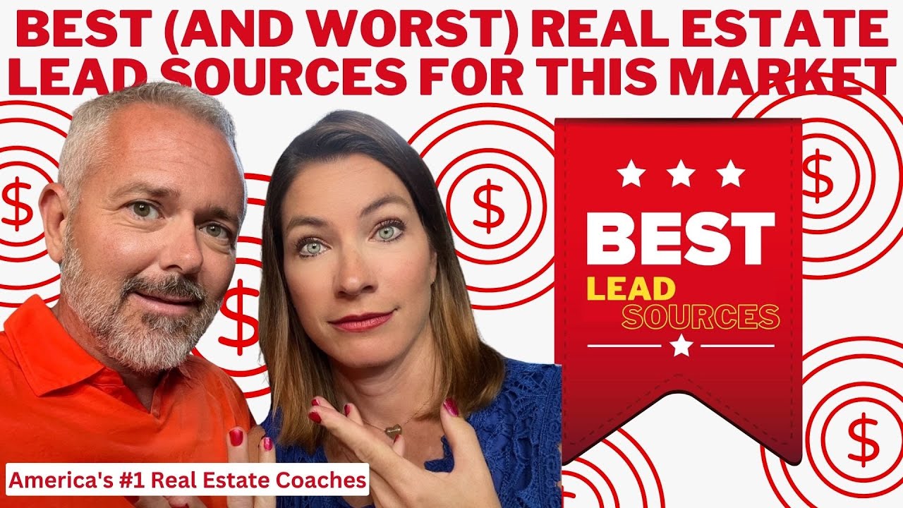 Best (and Worst) Real Estate Lead Sources For THIS Market