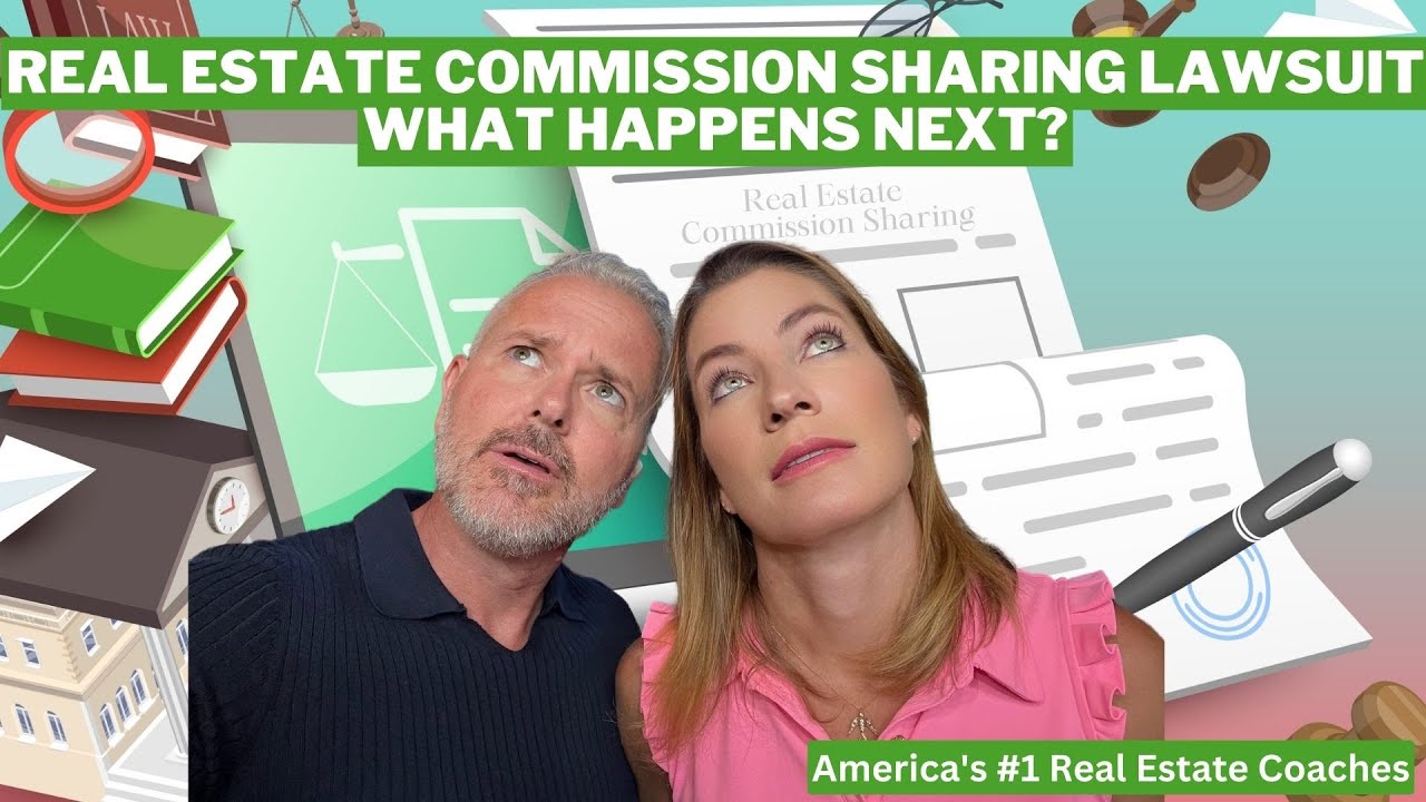 Real Estate Commission Sharing Lawsuit | What Happens Next?