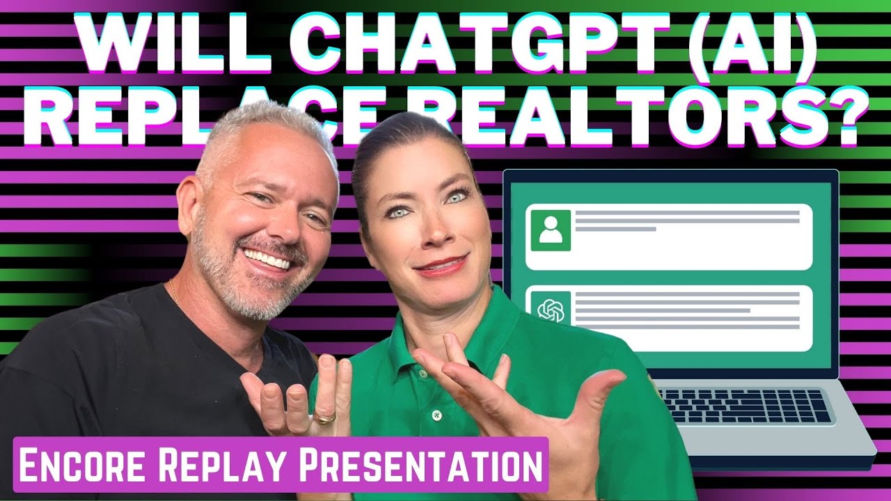 Real Estate Agent Alert: Will ChatGPT (AI) Replace Realtors?