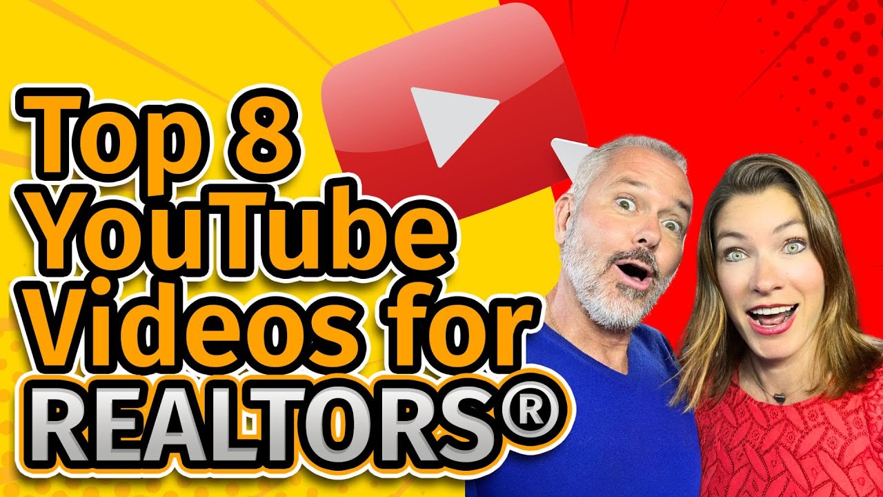Top 8 YouTube Videos for REALTORS®