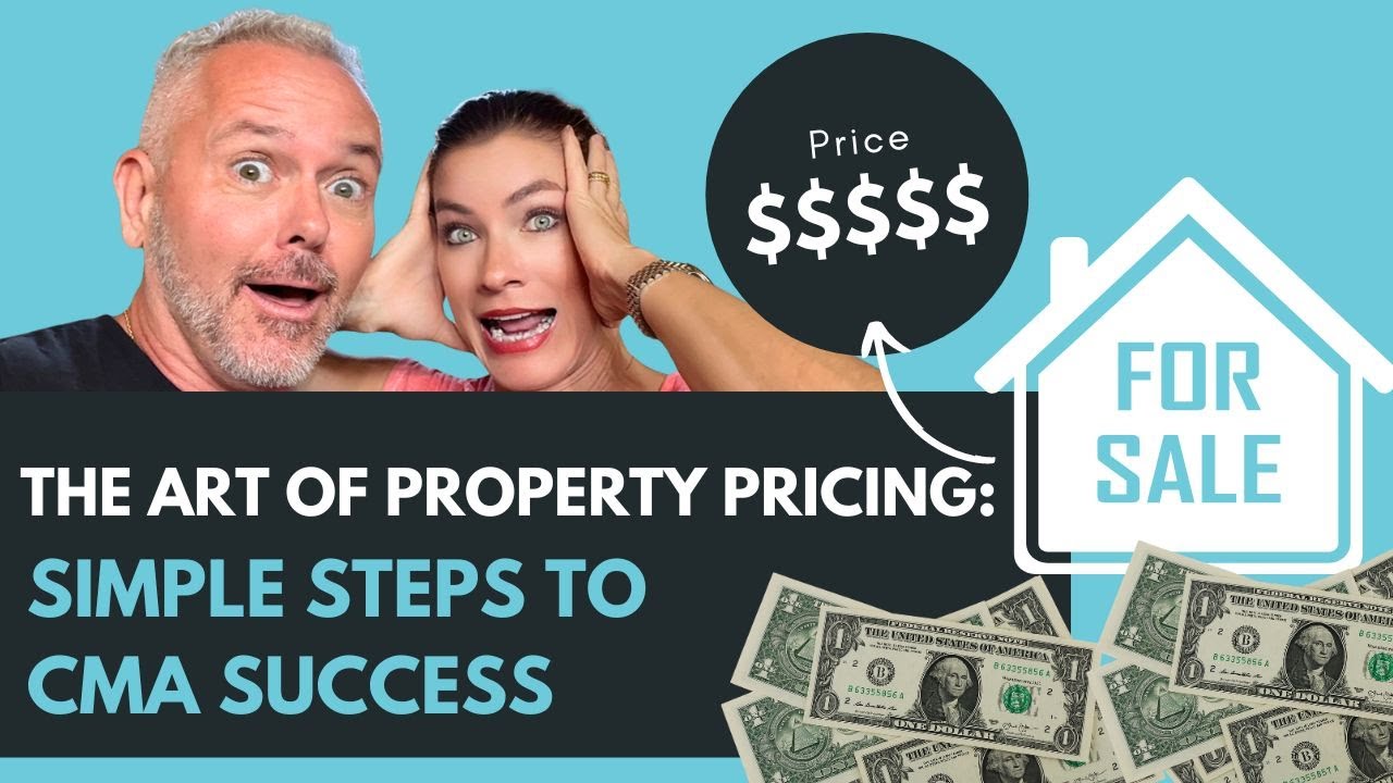 The Art of Property Pricing: Simple Steps to CMA Success