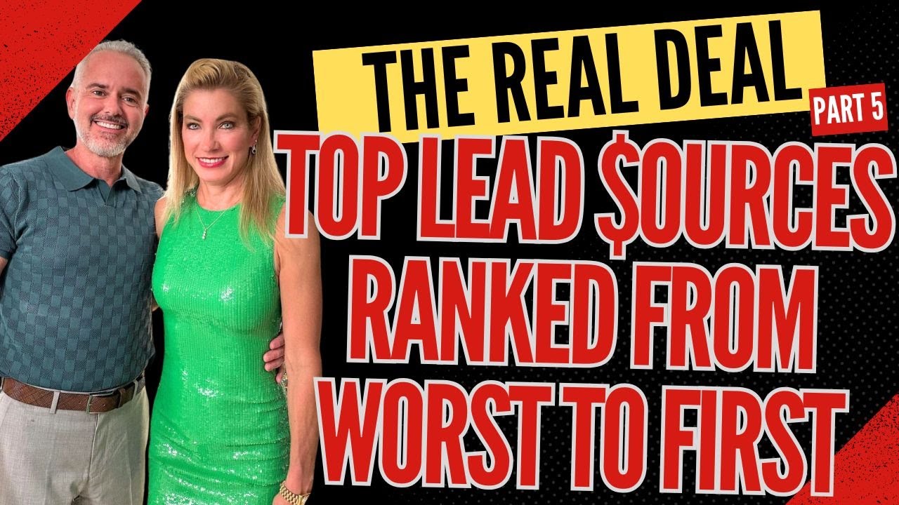 The Real Deal: Top Lead $ources Ranked From Worst to First (Part 5)